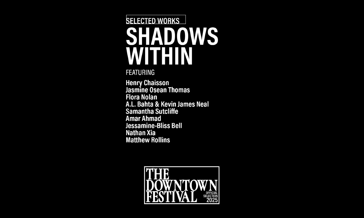 The Downtown Festival: Shadows Within | Roxy Cinema New York
